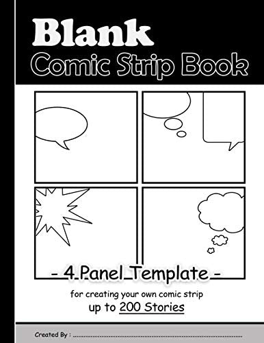 Blank Comic Strip Book: 4 panel layout blank comic strip book for ...