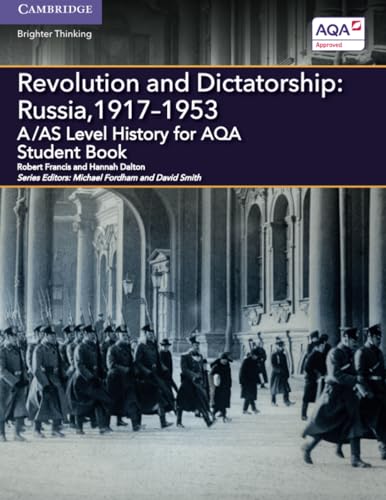 A/AS Level History for AQA Revolution and Dictatorship: Russia, 1917 ...