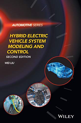 Hybrid Electric Vehicle System Modeling and Control By Wei Liu | World ...