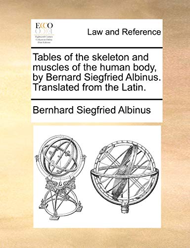 Tables of the Skeleton and Muscles of the Human Body, by Bernard ...