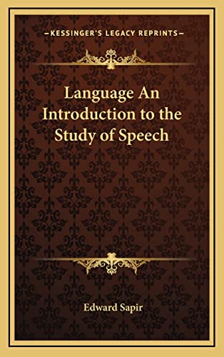 Language An Introduction to the Study of Speech By Edward Sapir | World of Books GB