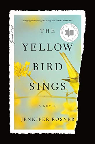 The Yellow Bird Sings By Jennifer Rosner | World of Books US