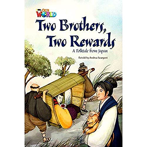 Our World Readers: Two Brothers, Two Rewards By Andrea Seargent| World ...