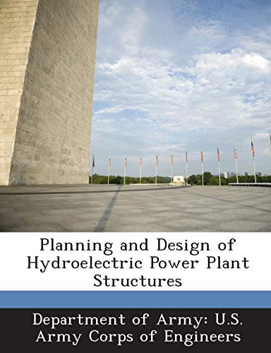 Planning and Design of Hydroelectric Power Plant Structures By ...