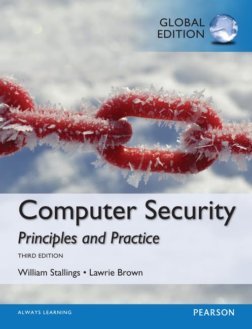 Computer Security: Principles and Practice, Global Edition By William ...
