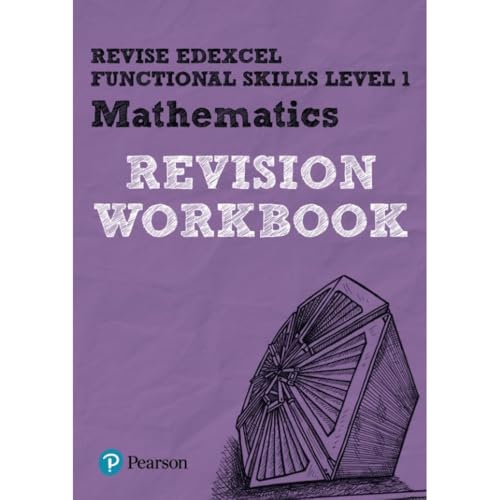 Pearson REVISE Edexcel Functional Skills Maths Level 1 Workbook By ...