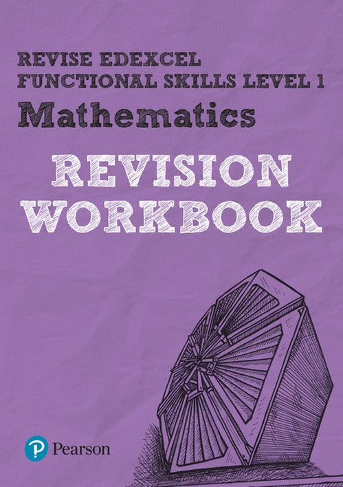 Pearson REVISE Edexcel Functional Skills Maths Level 1 Workbook By ...