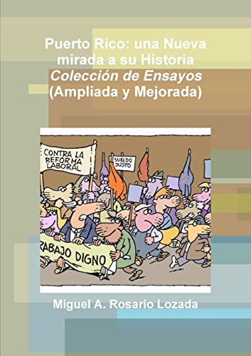 Puerto Rico: una nueva mirada a su historia: Colección de ensayos By ...