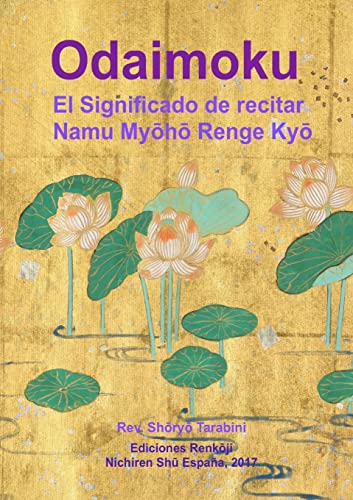 Odaimoku: El Significado De Recitar Namu Myoho Renge Kyo By Shoryo ...
