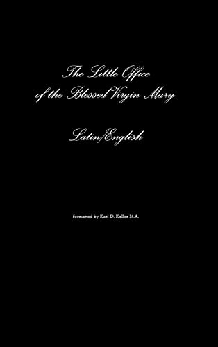 The Little Office of the Blessed Virgin Mary Latin/English By Karl ...