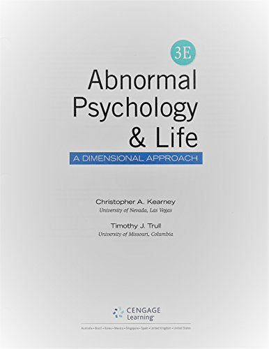 Abnormal Psychology and Life: A Dimensional A By Christopher A Kearney ...