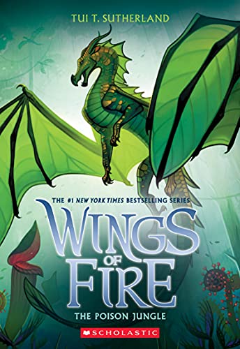 The Poison Jungle (Wings of Fire #13) By Tui T Sutherland| World of ...