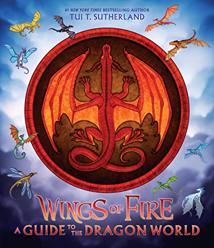 Wings of Fire: A Guide to the Dragon World By Tui T Sutherland| World ...