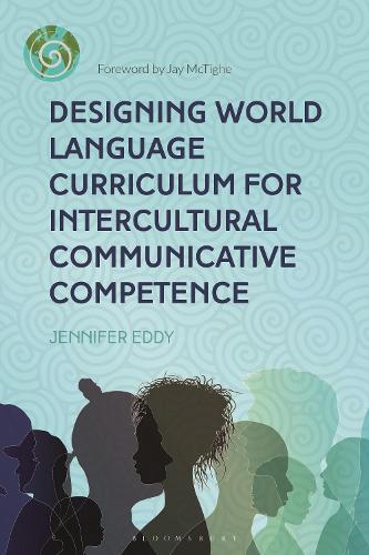 Designing World Language Curriculum for Intercultural Communicative ...
