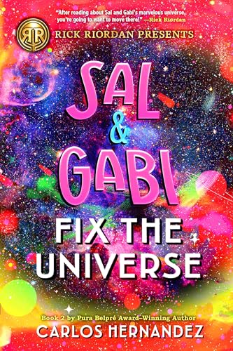 Rick Riordan Presents: Sal and Gabi Fix the Universe-A Sal and Gabi ...