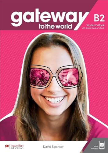 Gateway to the World B2 Student's Book with Student's App and Digital ...