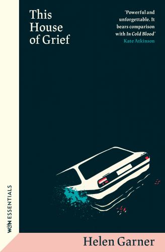 This House of Grief By Helen Garner | World of Books GB