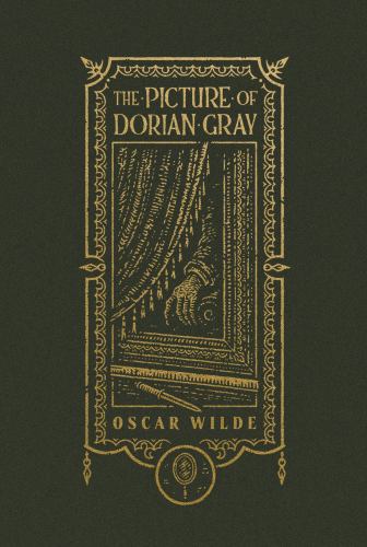 The Picture of Dorian Gray (The Gothic Chronicles Collection): Deluxe ...