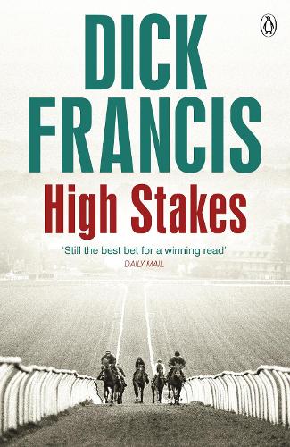 High Stakes By Dick Francis| World of Books GB
