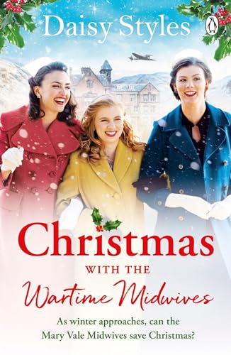 Christmas With The Wartime Midwives By Daisy Styles | World of Books GB
