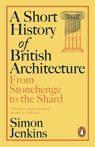 A Short History of British Architecture By Simon Jenkins| World of Books GB
