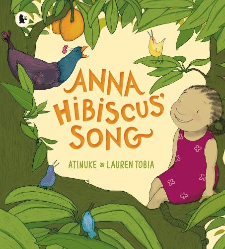 Anna Hibiscus' Song By Atinuke | World of Books GB