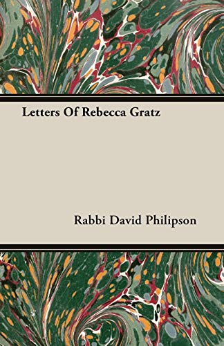 Letters Of Rebecca Gratz By Rabbi David Philipson | World of Books GB