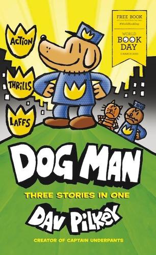 Dog Man: World Book Day 2020 By Dav Pilkey| World of Books GB