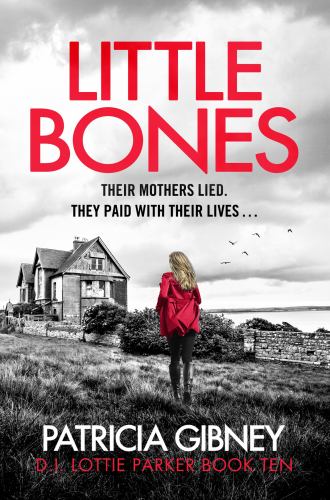 Little Bones By Patricia Gibney | World of Books GB