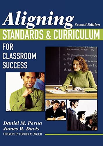 Aligning Standards and Curriculum for Classroom Success By Daniel M ...