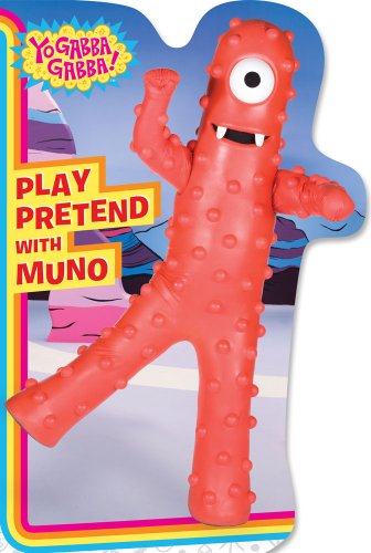 Yo Gabba Gabba: Play Pretend With Muno By Veronica Paz | World of Books US