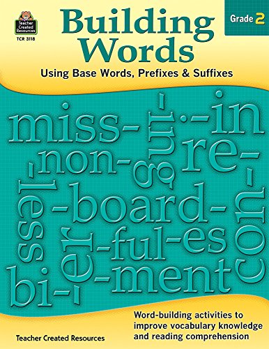 Building Words: Using Base Words, Prefixes and Suffixes Gr 2 By ...