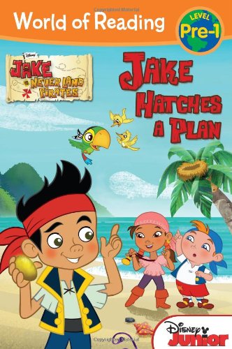 World of Reading: Jake and the Never Land Pirates Jake Hatches a Plan ...