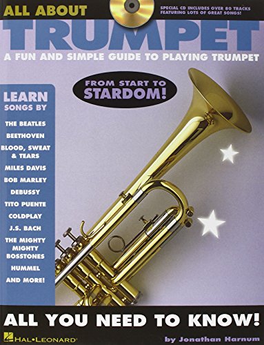 All about Trumpet: A Fun and Simple Guide to Playing Trumpet By ...