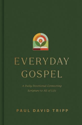 Everyday Gospel By Paul David Tripp| World of Books US