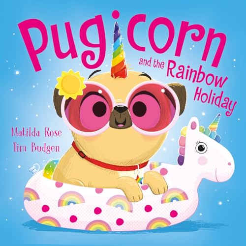 The Magic Pet Shop: Pugicorn and the Rainbow Holiday By Matilda Rose ...