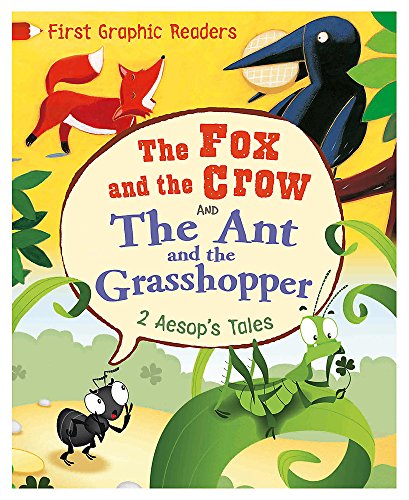 First Graphic Readers: Aesop: the Ant and the Grasshopper & the Fox and ...