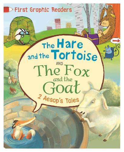 First Graphic Readers: Aesop: The Hare and the Tortoise & The Fox and ...