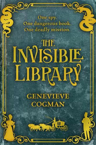 The Invisible Library By Genevieve Cogman| World of Books GB