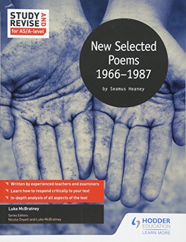 Study and Revise for AS/A-level: Seamus Heaney: New Selected Poems ...