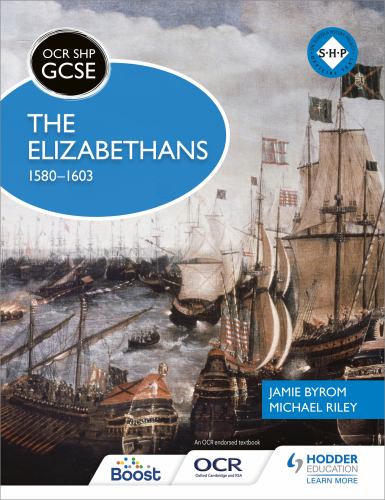 OCR GCSE History SHP: The Elizabethans, 1580-1603 By Michael Riley ...