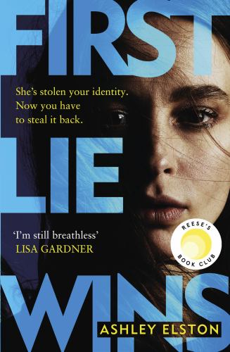 First Lie Wins By Ashley Elston | World of Books GB