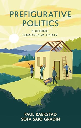 Prefigurative Politics By Paul Raekstad | World of Books GB