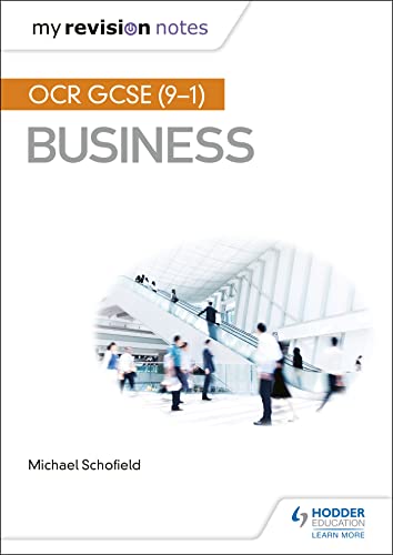 My Revision Notes: OCR GCSE (9-1) Business By Mike Schofield | World of ...