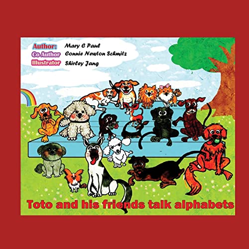 Toto and His Friends talk Alphabets By Connie Newton Schmitz | World of ...