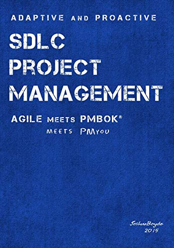 Adaptive & Proactive SDLC Project Management By Joshua Boyde | World of ...