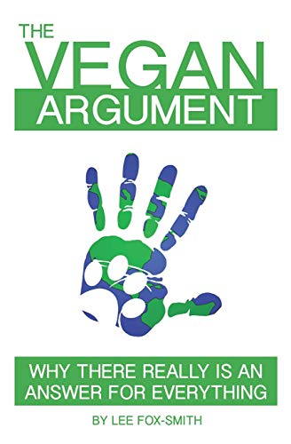 The Vegan Argument By Lee Fox-Smith | World of Books US