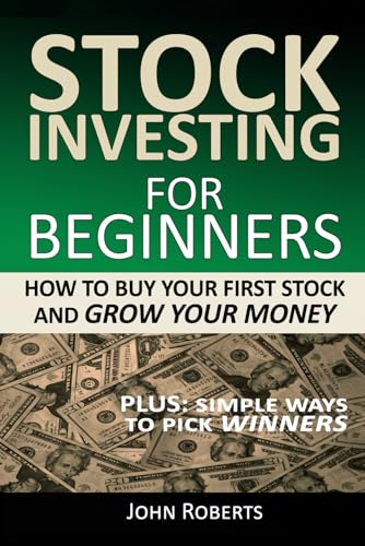 Stock Investing For Beginners: How To Buy Your First Stock And Grow ...