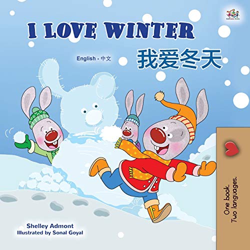 I Love Winter (English Chinese Bilingual Book for Kids - Mandarin ...