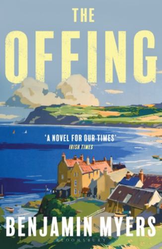 The Offing By Benjamin Myers| World of Books GB